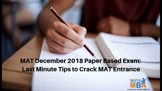 MAT December 2018 Paper Based Exam: Last Minute Tips to Crack MAT Entrance